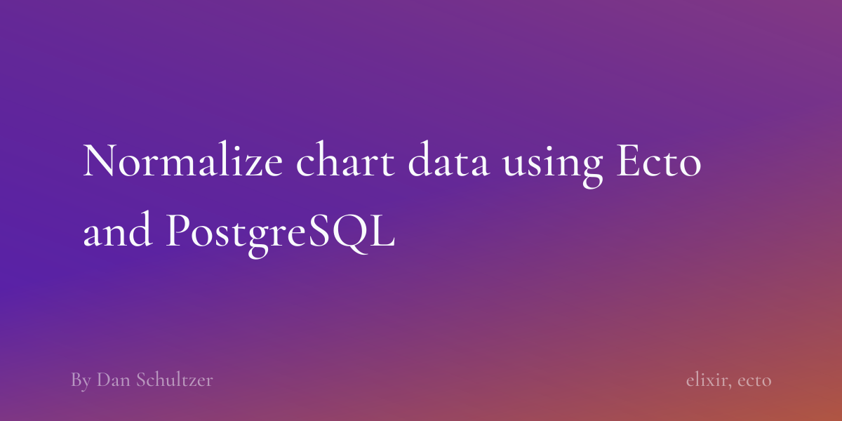 Normalize chart data using Ecto and PostgreSQL - Blogs/Articles/Talks ... Normalize chart data using Ecto and PostgreSQL - Blogs/Articles/Talks ...